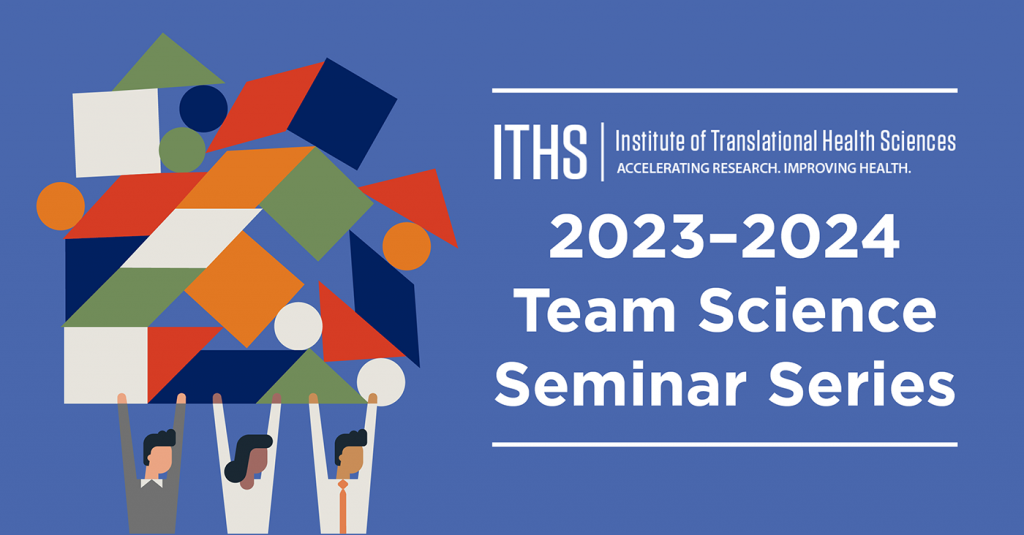 ITHS | Team Science Seminar Series Kicks Off for 2023-2024